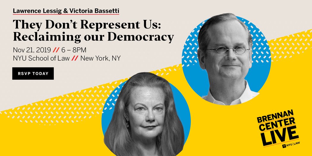 They Don’t Represent Us: Reclaiming our Democracy | Brennan Center for ...