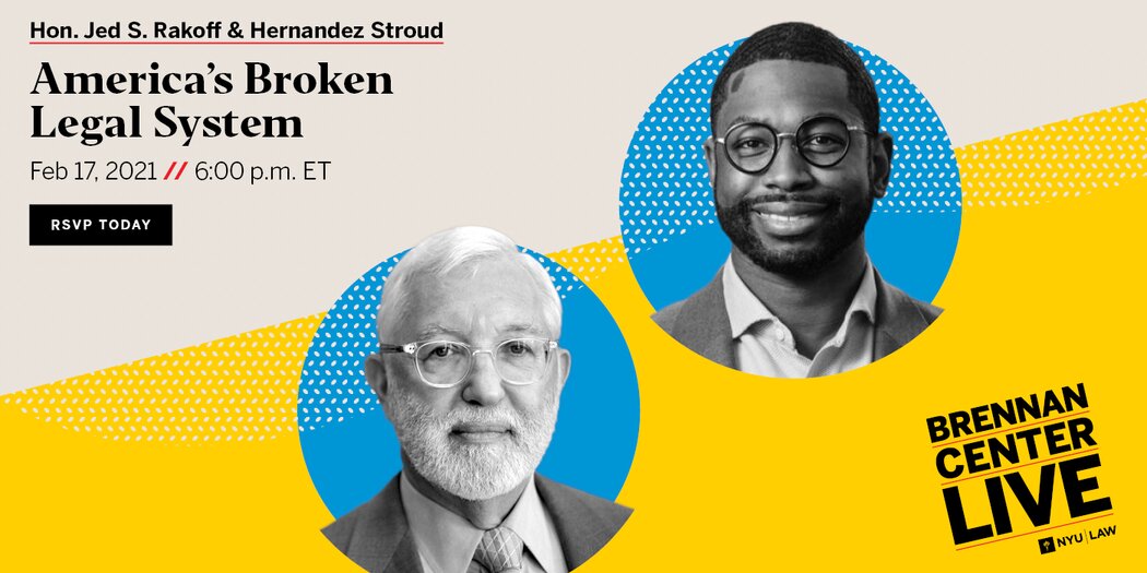 America’s Broken Legal System | Brennan Center for Justice