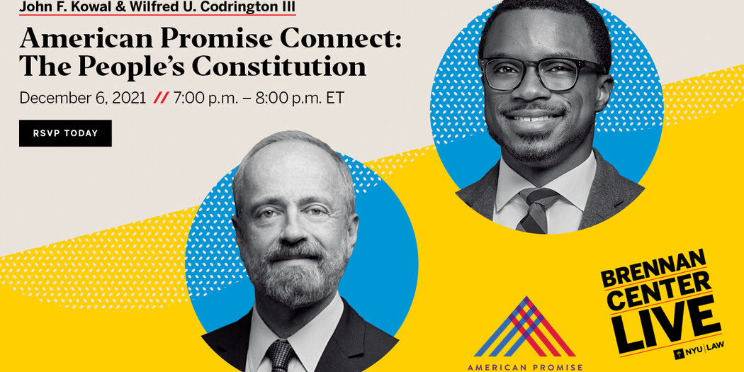 American Promise Connect: The People’s Constitution | Brennan Center ...