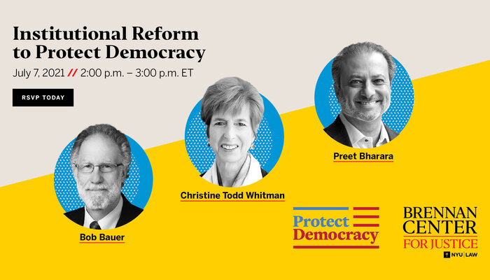 Institutional Reform to Protect Democracy | Brennan Center for Justice