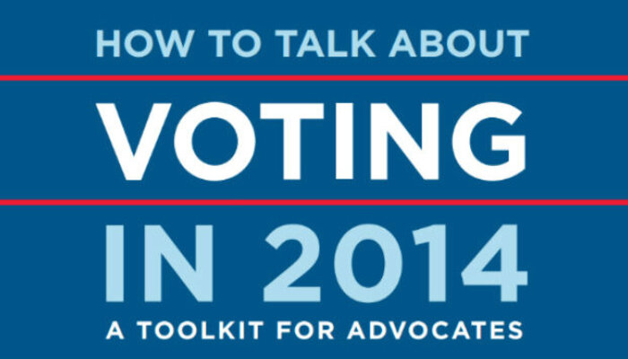 How to Talk About Voting in 2014 | Brennan Center for Justice